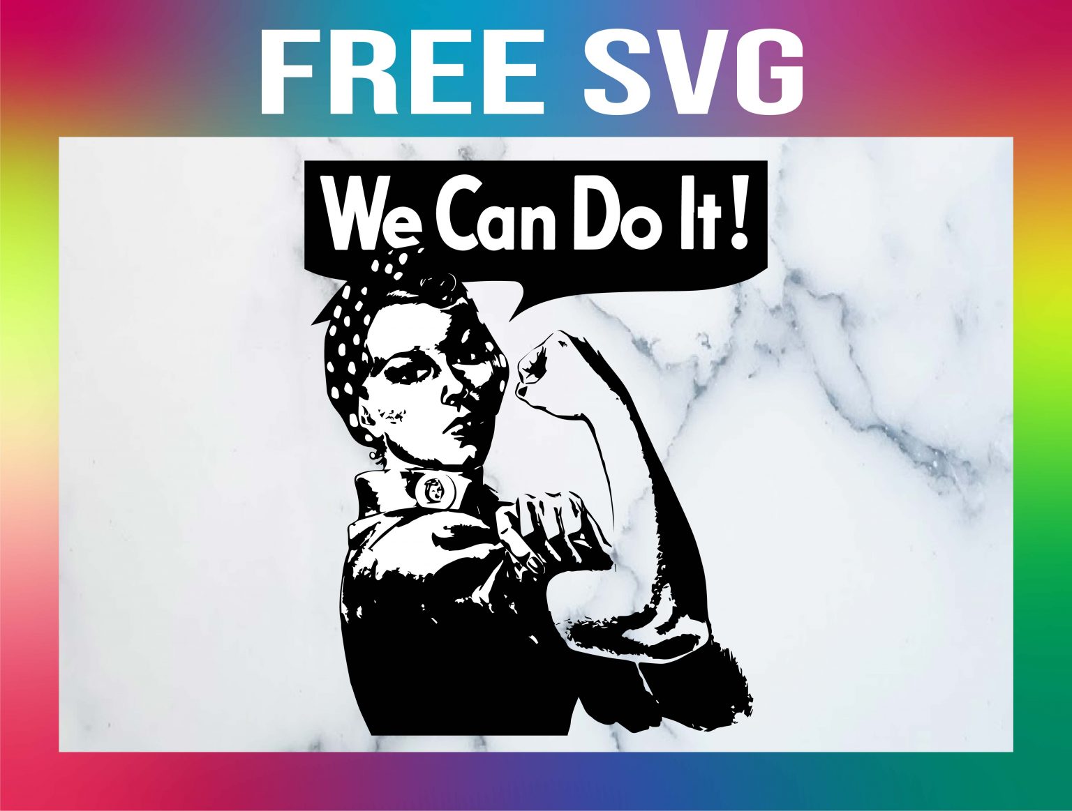 Free Rosie the Riveter SVG